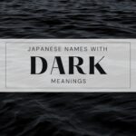 300+ Japanese Names With Dark Meanings | MeymisList
