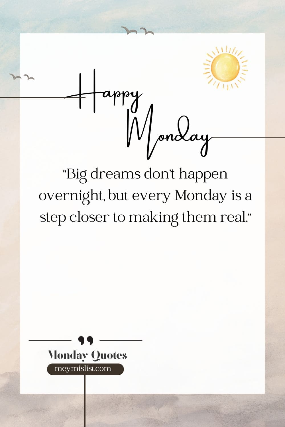 30+ Best Motivational Monday Quotes | MeymisList